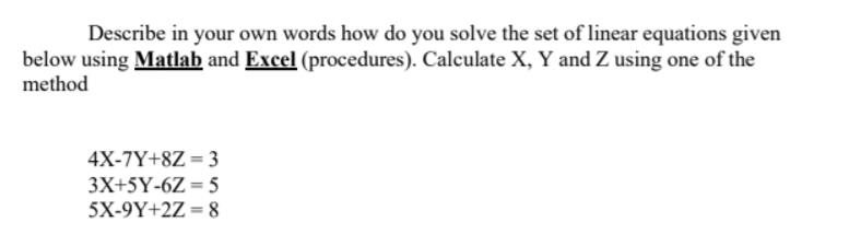 Solved Describe in your own words how do you solve the set | Chegg.com