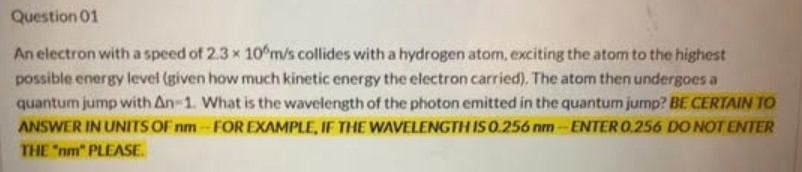 Solved Question 01 An electron with a speed of 23 * 10 m/s | Chegg.com