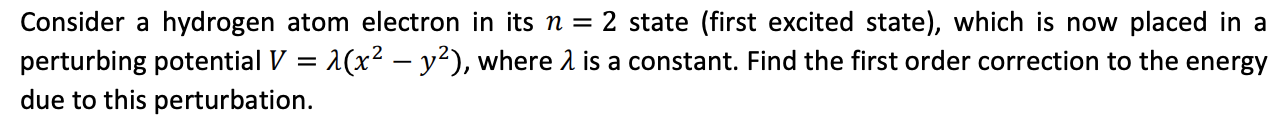 Solved Consider A Hydrogen Atom Electron In Its N 2 State