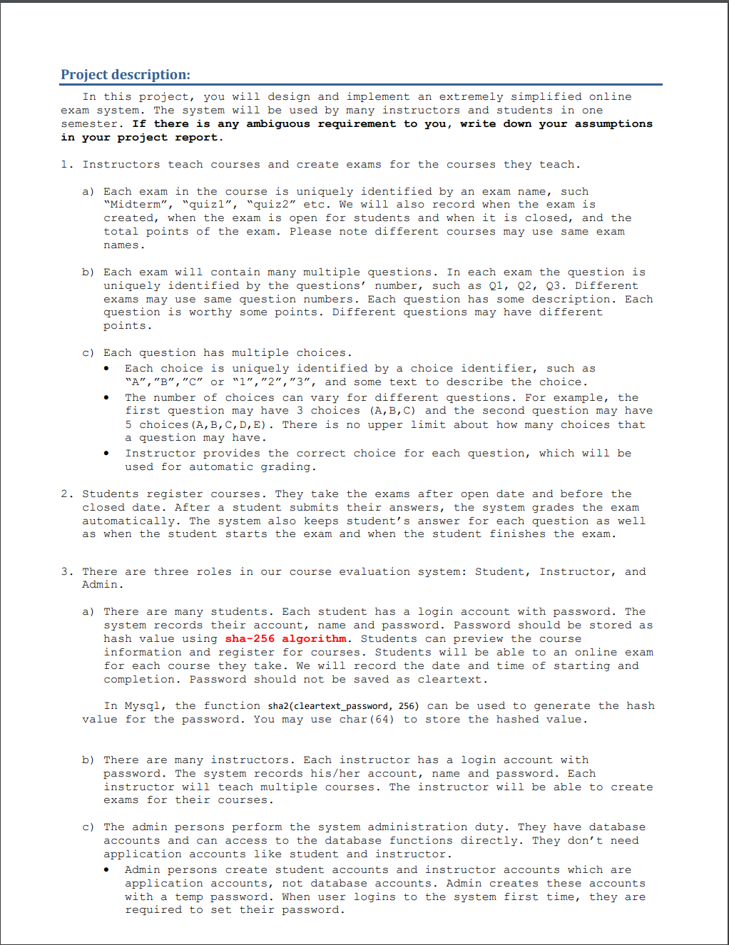 Solved Project description: In this project, you will design | Chegg.com