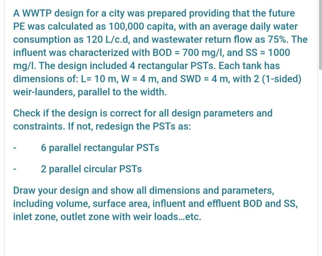 Solved A WWTP design for a city was prepared providing that | Chegg.com