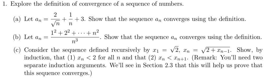 Solved 1. Explore the definition of convergence of a | Chegg.com