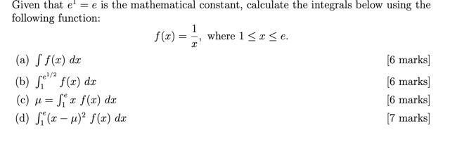 Solved Given that e' = e is the mathematical constant, | Chegg.com