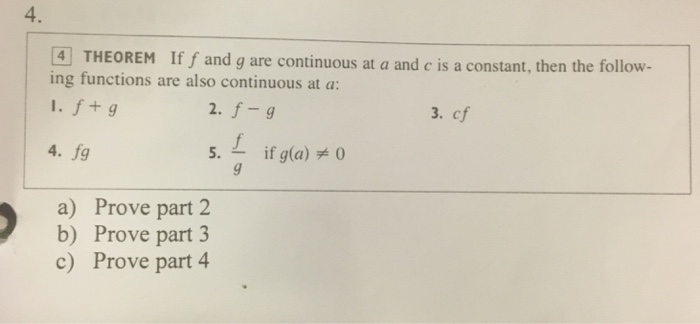 Solved 4. THEOREM Iff and g are continuous at a and c is a | Chegg.com