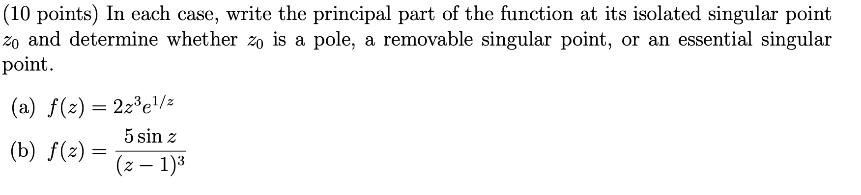 Solved (10 points) In each case, write the principal part of | Chegg.com