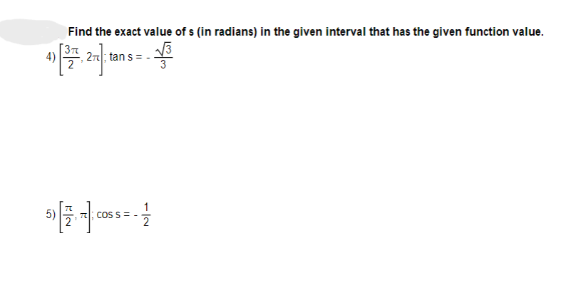 Solved Find the exact value of s (in radians) in the given | Chegg.com