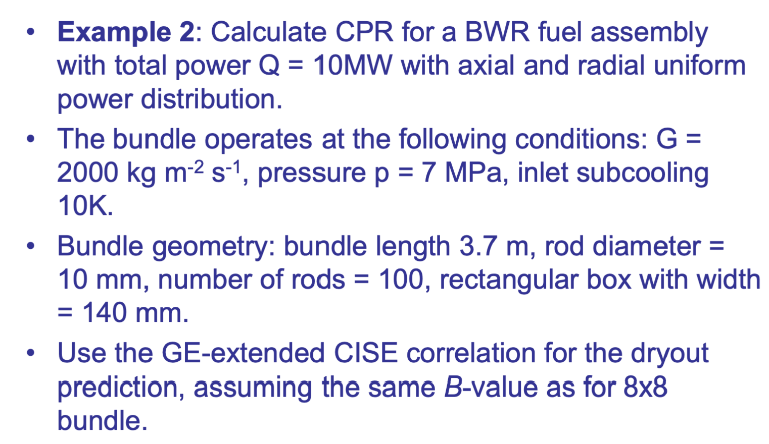 - Example 2: Calculate CPR for a BWR fuel assembly | Chegg.com