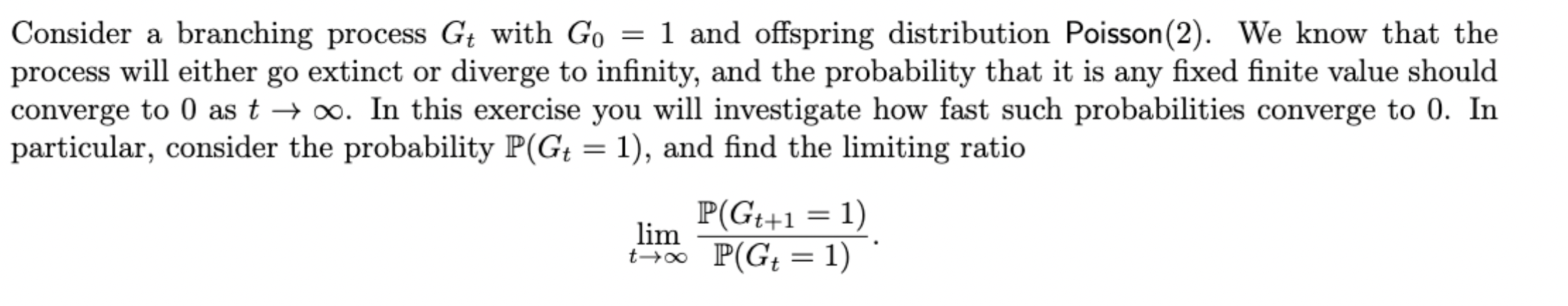 Solved Consider a branching process Gt with G0=1 and | Chegg.com