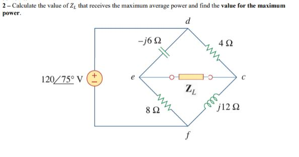 Solved 2 - Calculate the value of 2 that receives the | Chegg.com