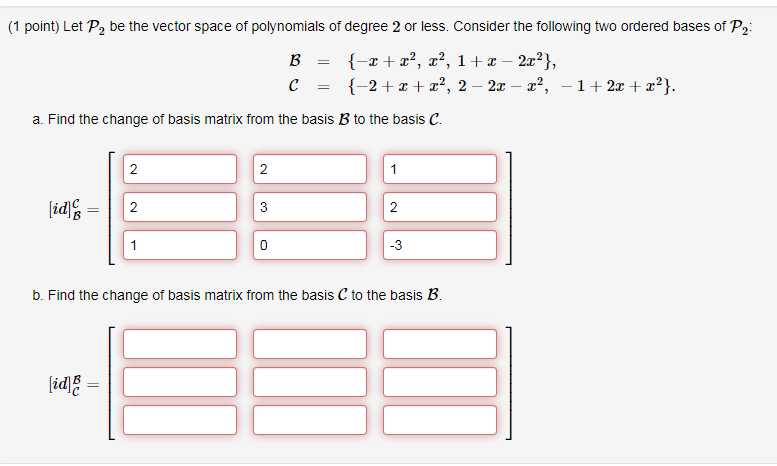 Solved (1 point) Let P2 be the vector space of polynomials | Chegg.com