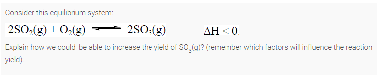 Solved Consider this equilibrium system: 2SO2(g) + O2(g) | Chegg.com