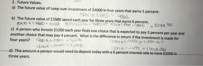 Solved 2. Future Values. a) The future value of lump sum | Chegg.com