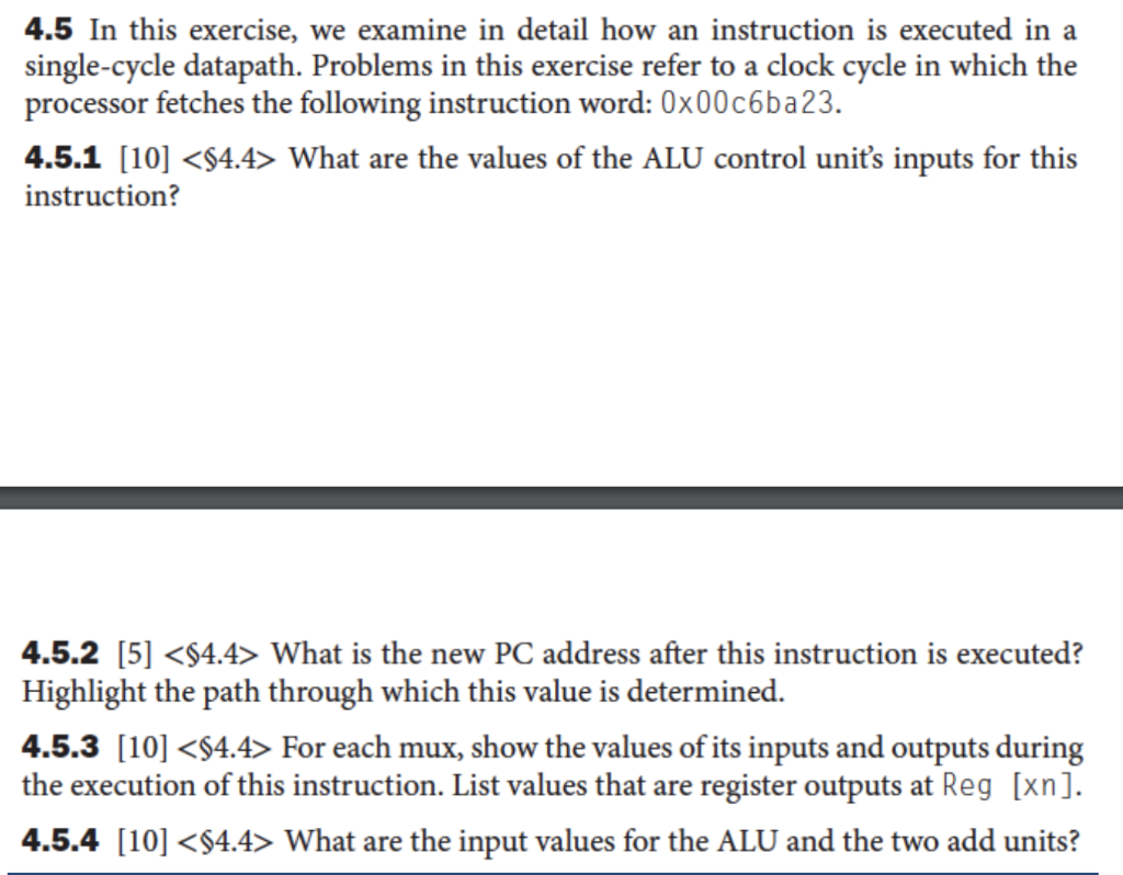 Solved 4.5 In this exercise, we examine in detail how an | Chegg.com