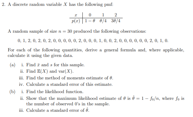 Solved 2. A discrete random variable X has the following | Chegg.com