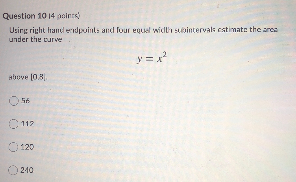 Solved Question 10 (4 points) Using right hand endpoints and | Chegg.com