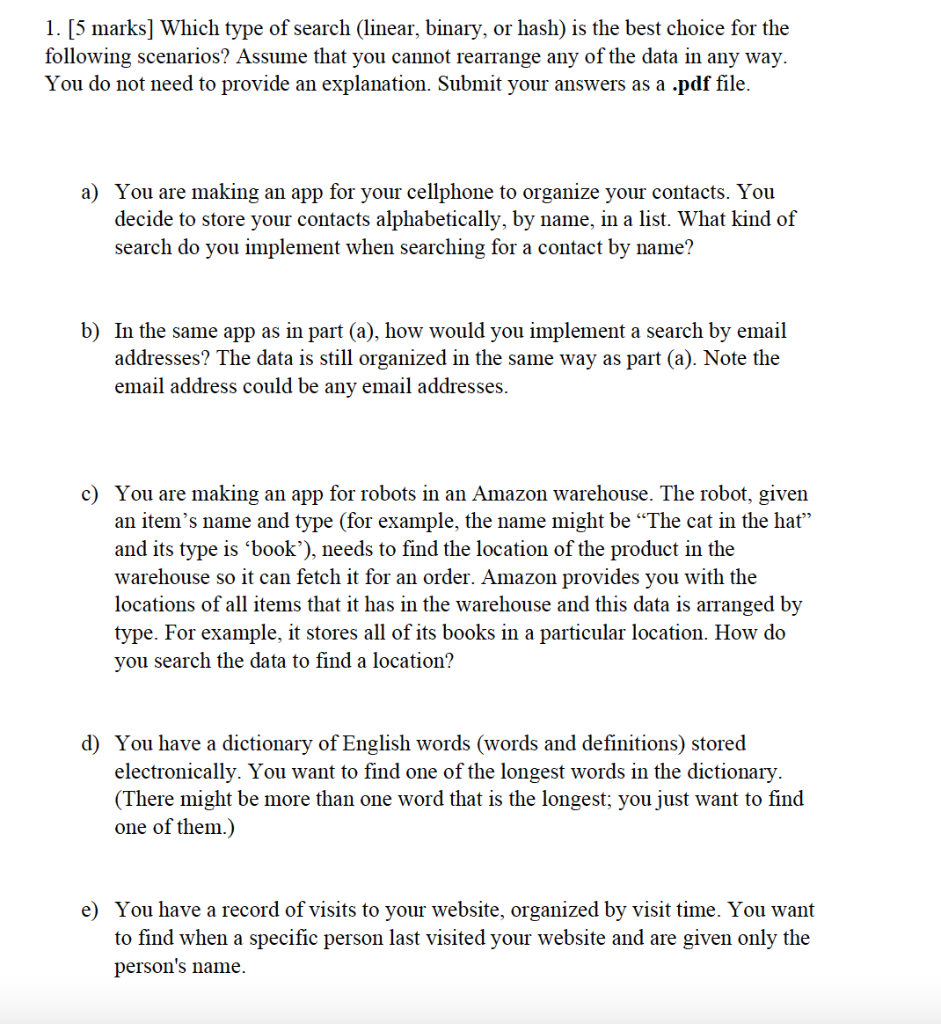 Solved 1. [5 marks] Which type of search (linear, binary, or | Chegg.com
