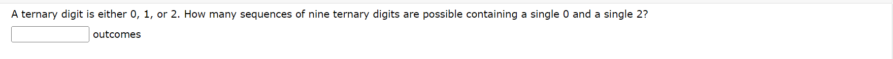 Solved A ternary digit is either 0,1 , ﻿or 2 . ﻿How many | Chegg.com