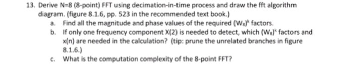 Solved Derive N = 8 FFT using decimation-in-time process | Chegg.com