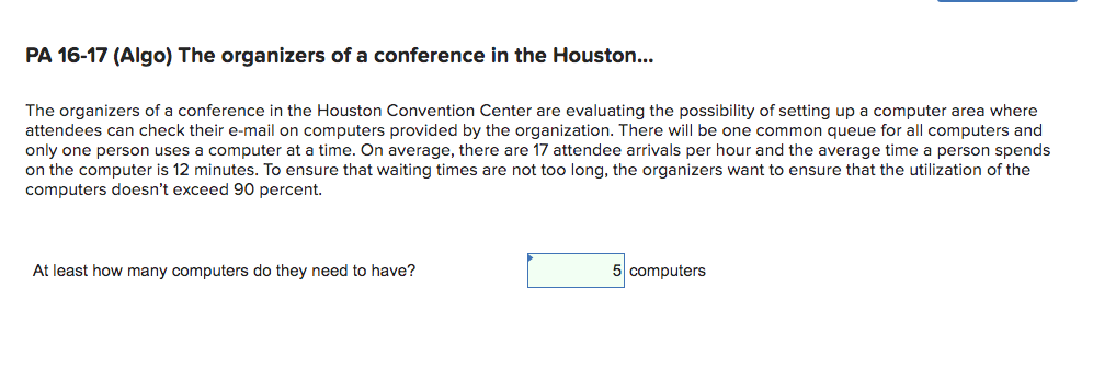 Solved The organizers of a conference in the Houston | Chegg.com