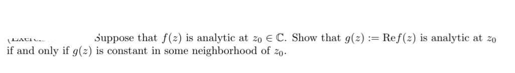 Solved Suppose that f(z) is analytic at z0∈C. Show that | Chegg.com
