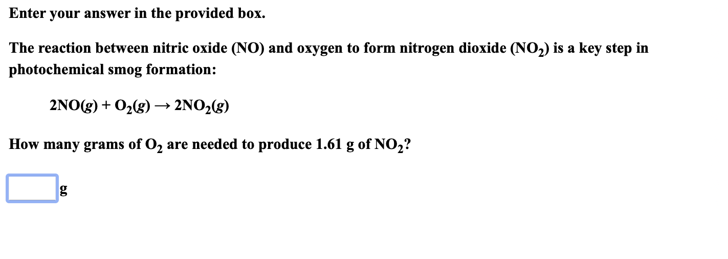 Solved Enter your answer in the provided box. The reaction | Chegg.com