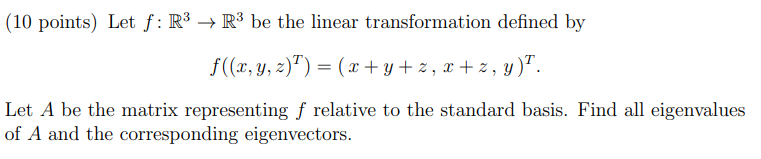 Solved (10 points) Let f: R3 R3 be the linear transformation | Chegg.com