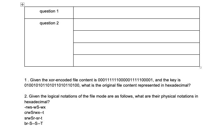 Solved + question 1 question 2 1. Given the xor-encoded file | Chegg.com