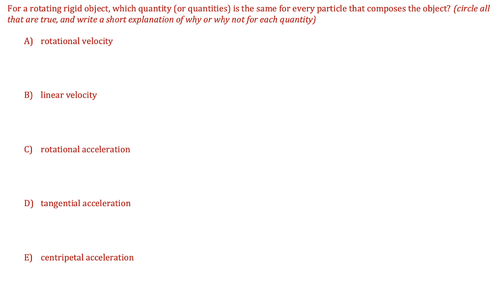 Solved For a rotating rigid object, which quantity (or | Chegg.com