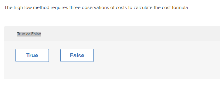 Solved The high-low method requires three observations of | Chegg.com