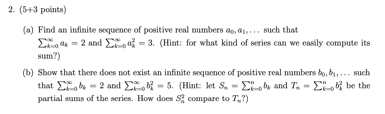 Solved 2. (5+3 points) (a) Find an infinite sequence of | Chegg.com