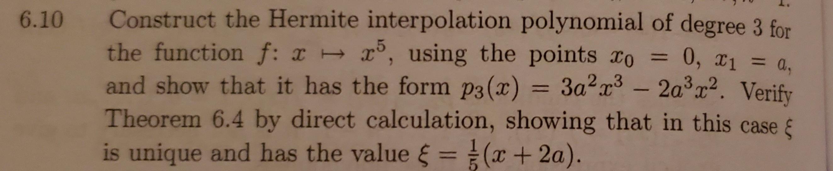 Solved 610 Construct The Hermite Interpolation Polynomial 