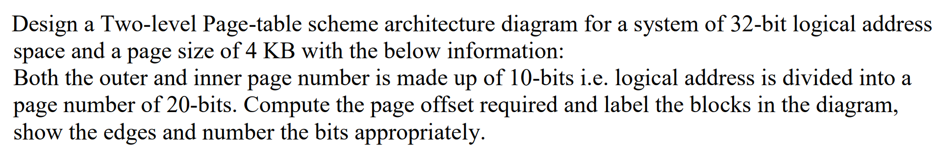 Solved Design a Two-level Page-table scheme architecture | Chegg.com