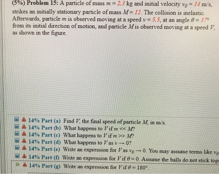 Problem (5%) strikes an initially stationary particle | Chegg.com