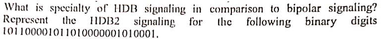 Solved What is specially of HDB signaling in comparison to | Chegg.com