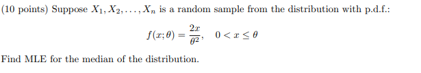 Solved (10 points) Suppose X1,X2,…,Xn is a random sample | Chegg.com