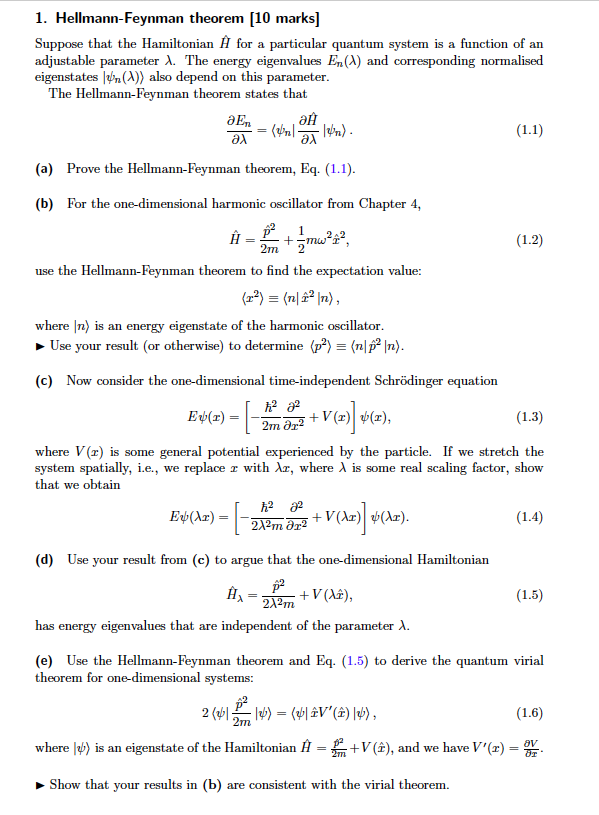 Solved 1. Hellmann-Feynman theorem [10 marks] Suppose that | Chegg.com