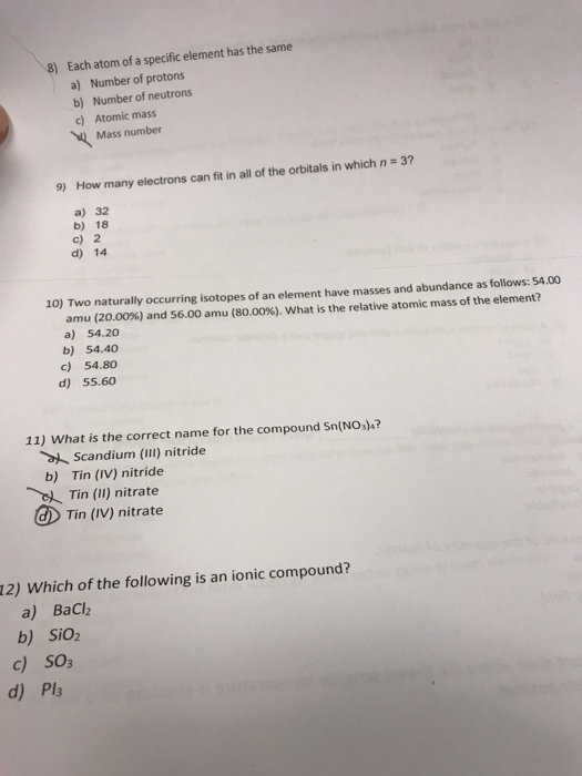 Solved 8) Each atom of a specific element has the same a) b) | Chegg.com
