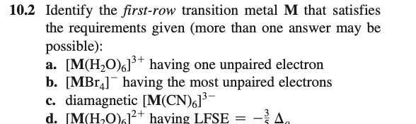 Solved 10.2 Identify the first-row transition metal M that | Chegg.com