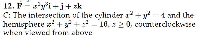 Solved Use the surface integral in ﻿Strokes Theorem to | Chegg.com