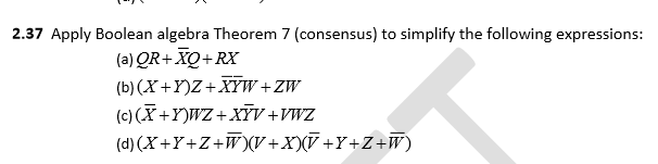Solved 2.37 Apply Boolean algebra Theorem 7 (consensus) to | Chegg.com