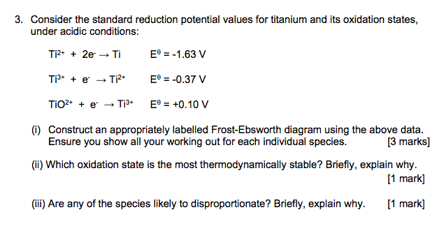 3. Consider the standard reduction potential values | Chegg.com