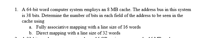 Solved 1. A 64-bit word computer system employs an 8 MB | Chegg.com