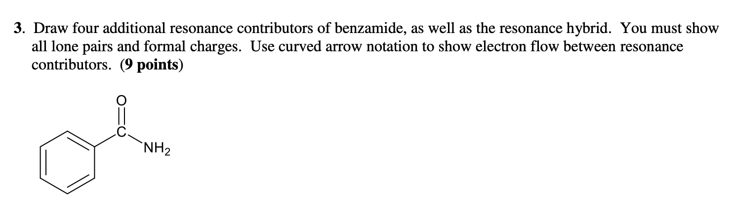 Solved 3. Draw four additional resonance contributors of | Chegg.com