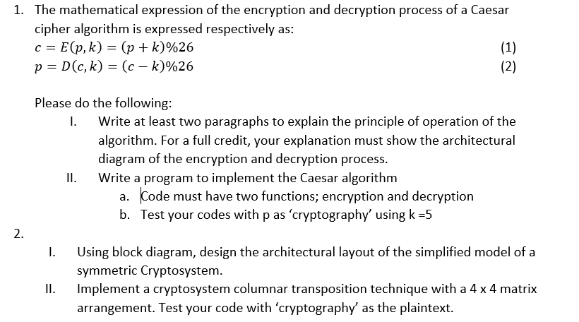 Solved 1. The mathematical expression of the encryption and | Chegg.com