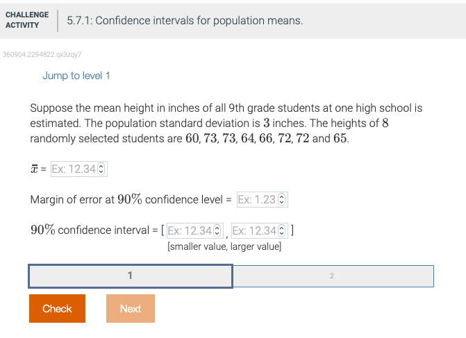Solved CHALLENGE ACTIVITY 5.7.1: Confidence intervals for | Chegg.com