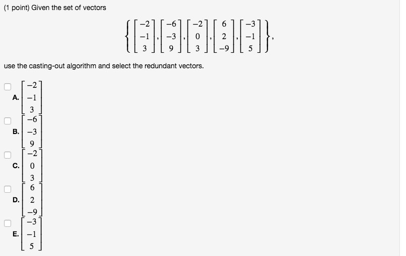 Solved (1 point) Given the set of vectors {DB101) use the | Chegg.com