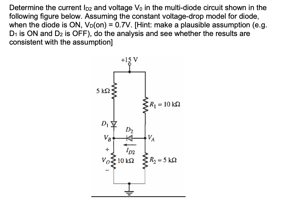 Solved Determine The Current Id2 And Voltage Vo In The 