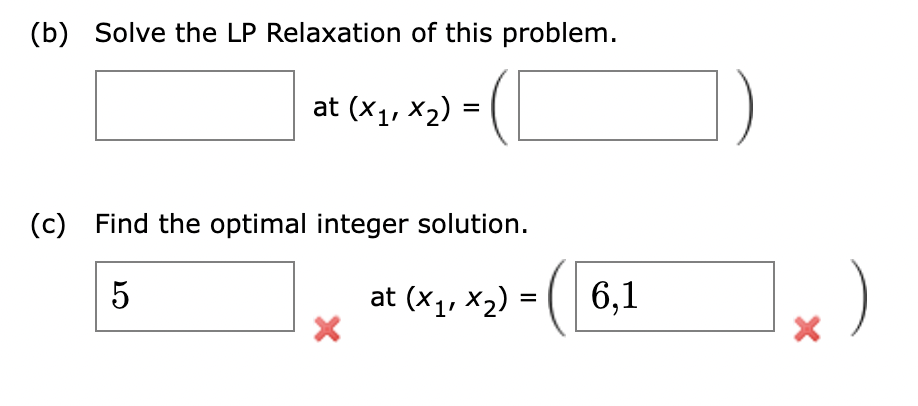 (b) Solve the LP Relaxation of this problem. at | Chegg.com