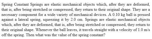 Solved Spring Constant Springs are elastic mechanical | Chegg.com