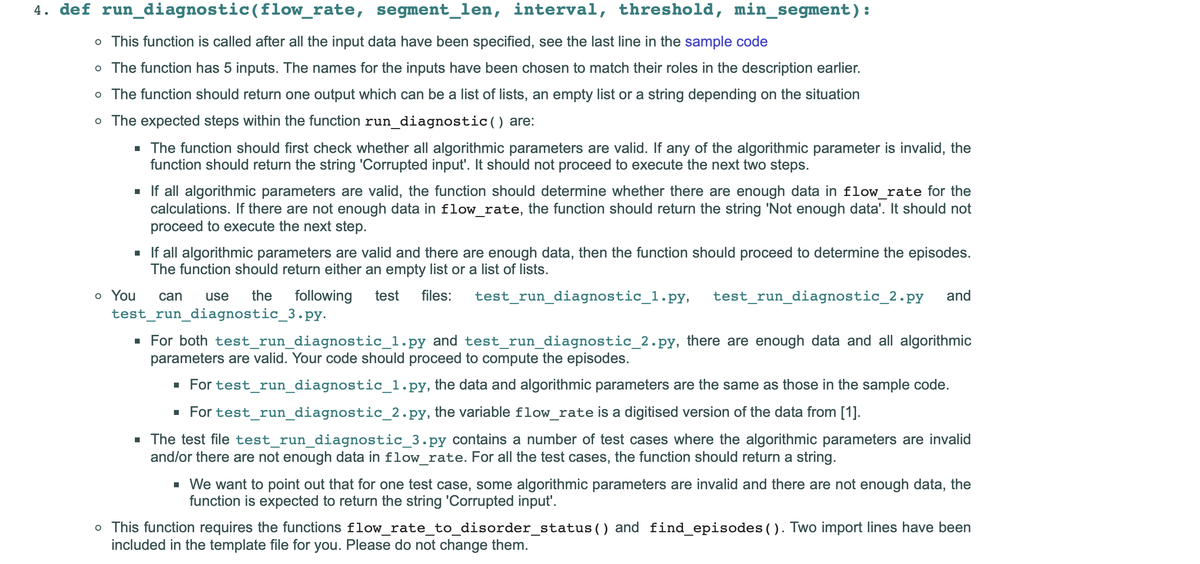 def run_diagnostic(flow_rate, segment_len, interval, | Chegg.com
